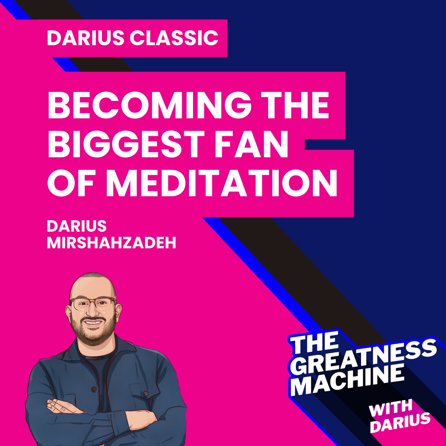 Darius Classic | How I Went From HATING Meditation To Becoming Its ...