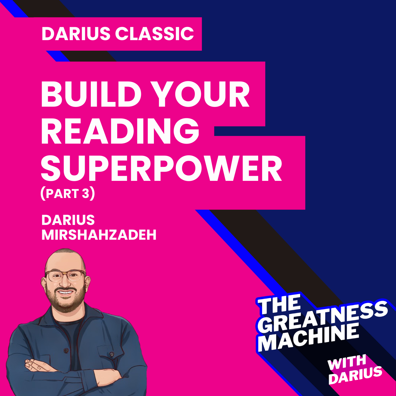 Darius Classic | How to Build Your Reading Superpower (Part 3) - Set ...