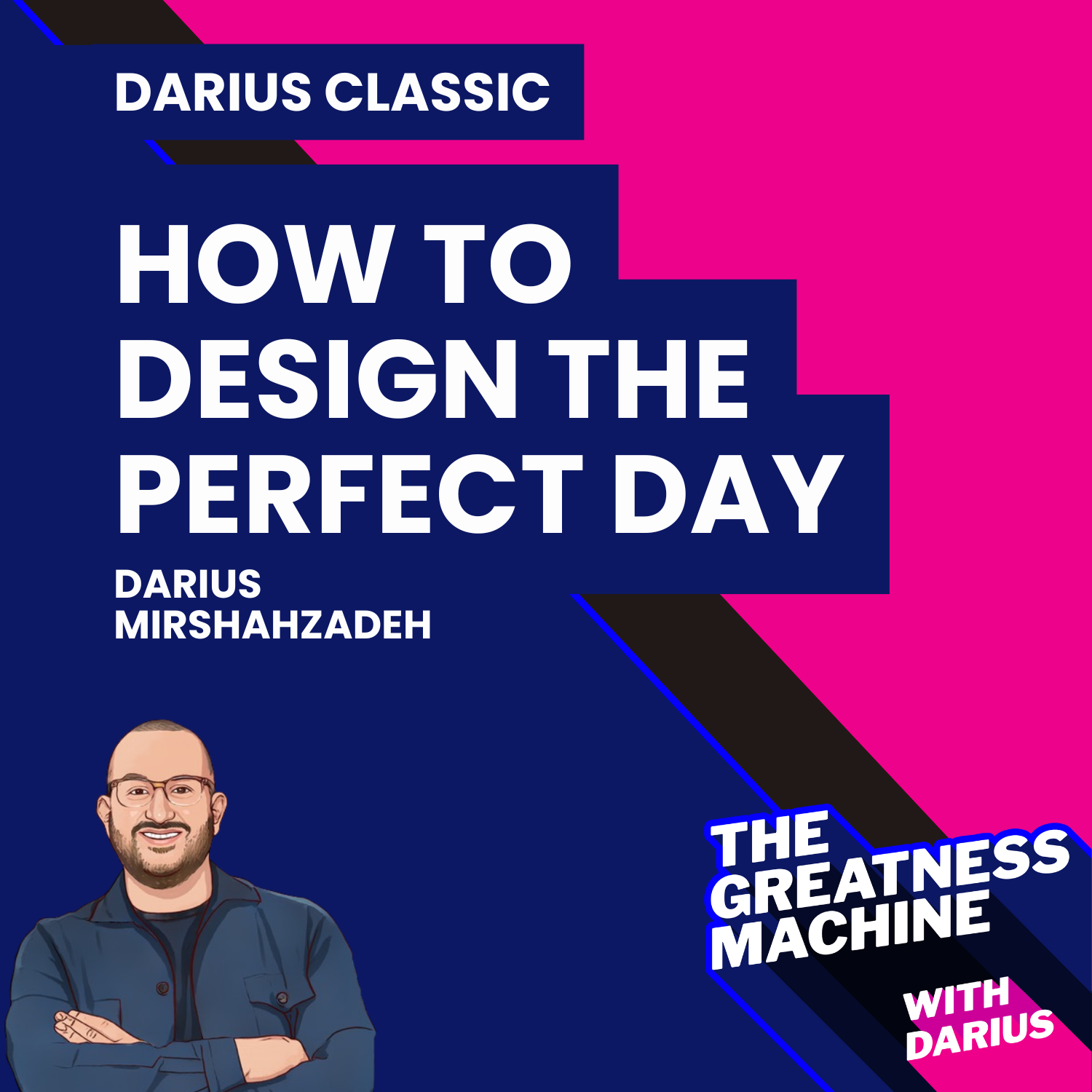 Darius Classic | How to Design the Perfect Day - The Real Darius