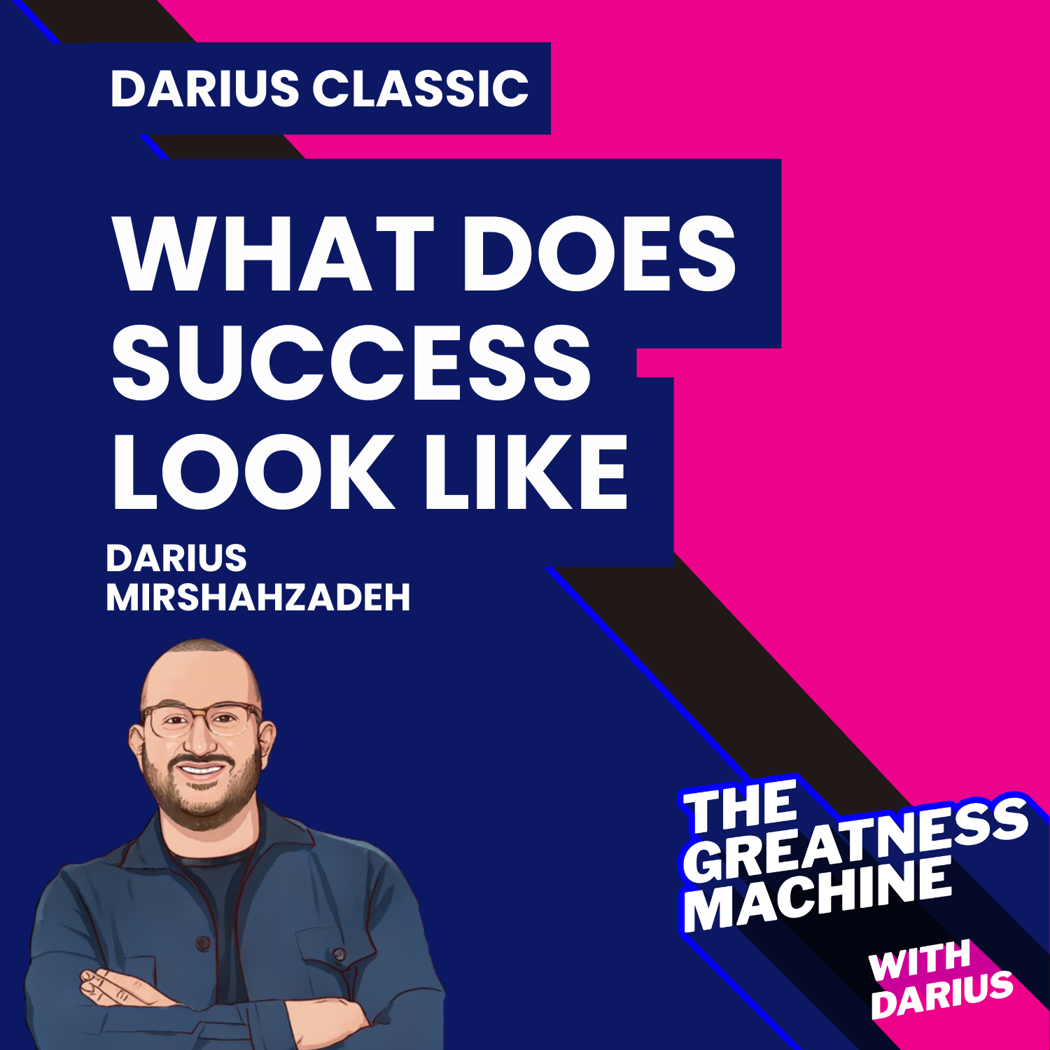 Darius Classic | What Does Success Look Like After Starting 21 ...