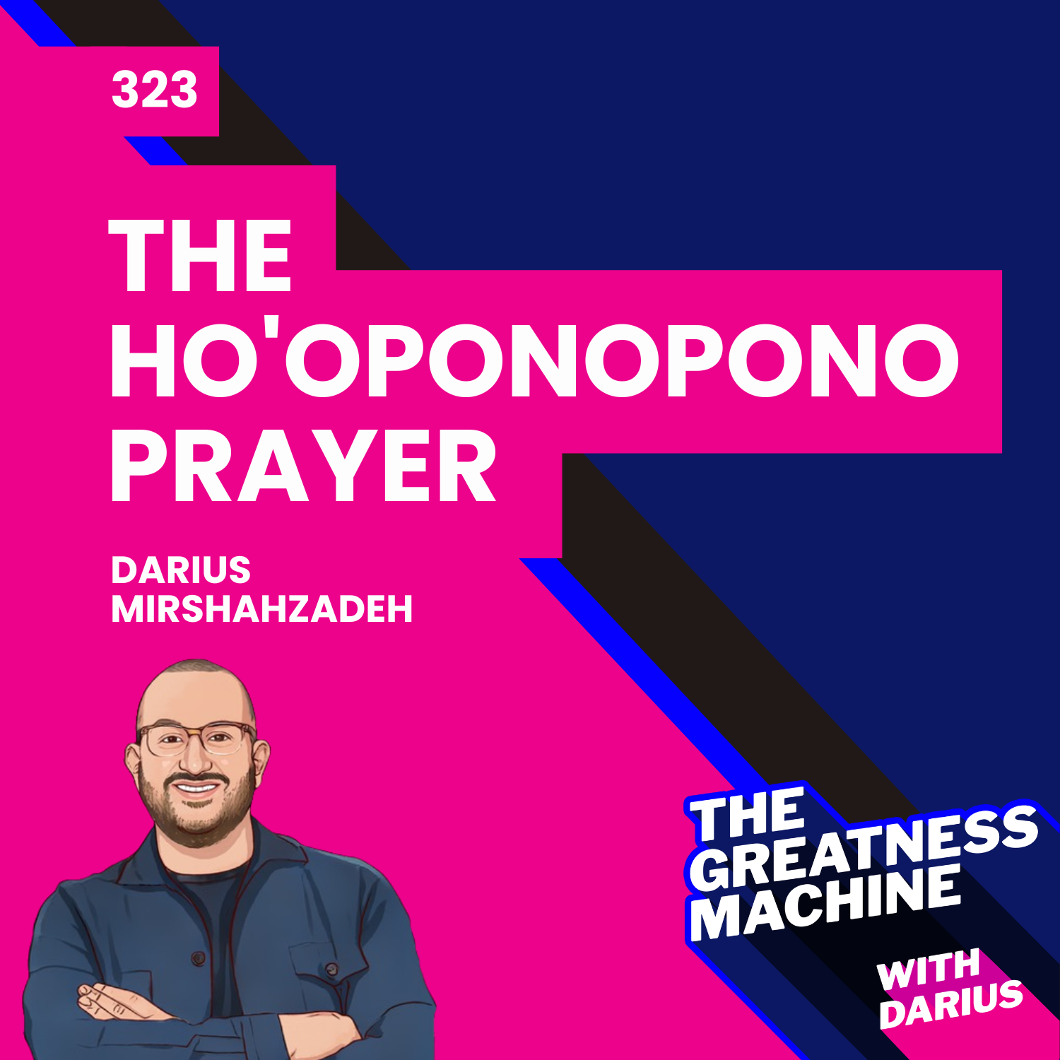 323 | The Ho'oponopono Prayer - Improve all Your Relationships with ...