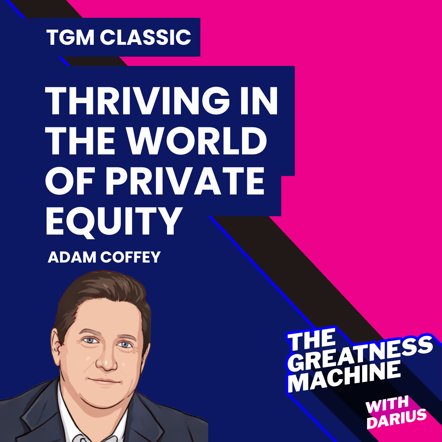 TGM Classic | Adam Coffey | Empire Builder: Strategies for Thriving in ...